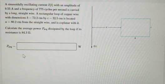 Solved A sinusoidally oscillating current (0) with an | Chegg.com