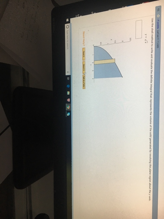 Solved 173 005 Use the shell method to write and evaluate | Chegg.com