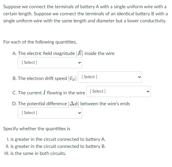 Solved Suppose we connect the terminals of battery A with a | Chegg.com