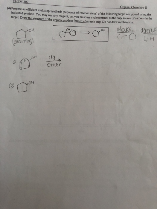 Solved CHEM 302 (4)Propose an efficient multistep synthesis | Chegg.com