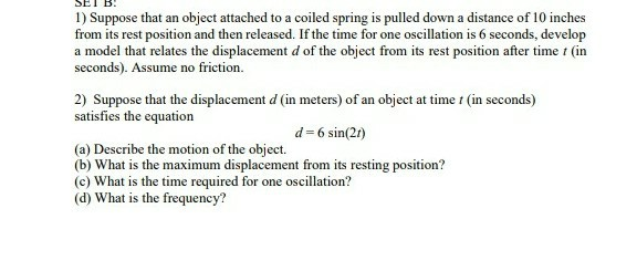 Solved SET B! 1) Suppose that an object attached to a coiled | Chegg.com