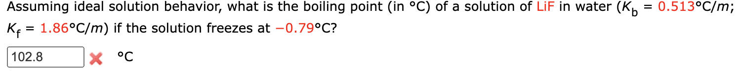 Solved Assuming ideal solution behavior, what is the boiling | Chegg.com