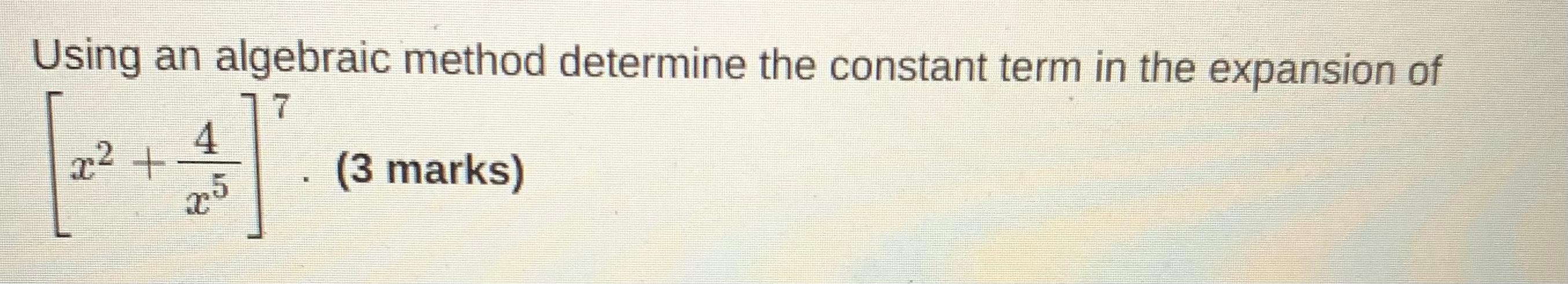 Solved Using an algebraic method determine the constant term | Chegg.com