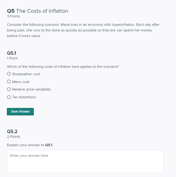 Solved Q5 The Costs of Inflation 3 Points Consider the | Chegg.com