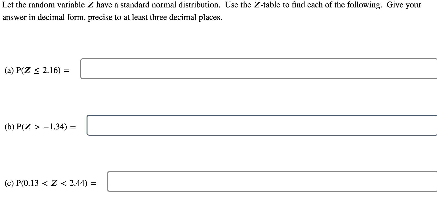Solved Let the random variable Z have a standard normal | Chegg.com