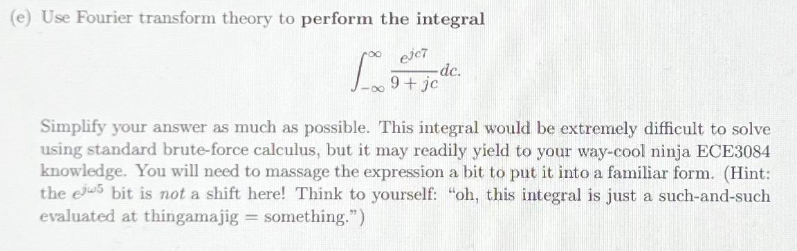 Solved (a) The derivative property of Fourier transforms | Chegg.com