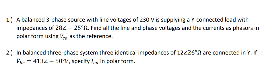 Solved 1.) ﻿A balanced 3-phase source with line voltages of | Chegg.com