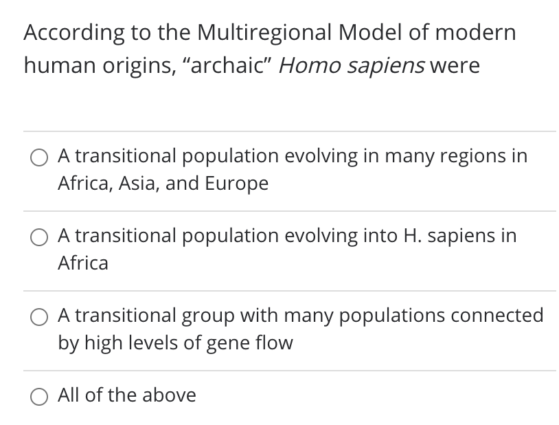 Solved According to the Multiregional Model of modern human | Chegg.com
