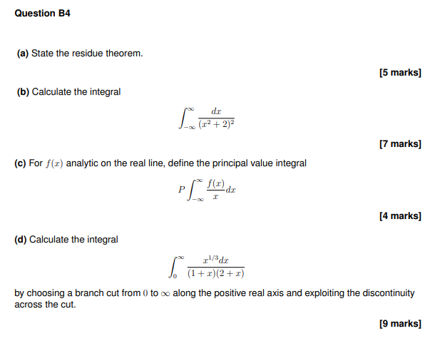 Solved (a) State the residue theorem. [5 marks] (b) | Chegg.com