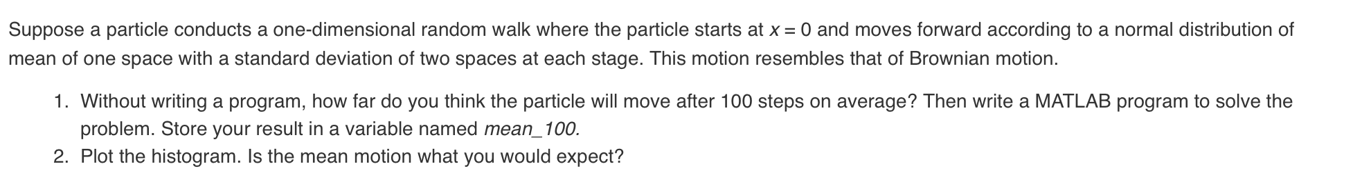 Solved Suppose a particle conducts a one-dimensional random | Chegg.com