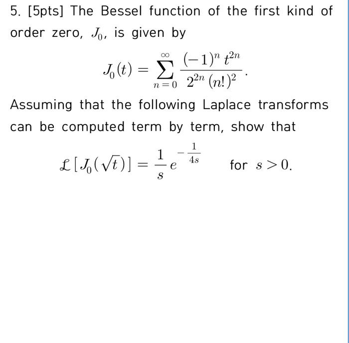 Solved 5. [5pts] The Bessel function of the first kind of | Chegg.com