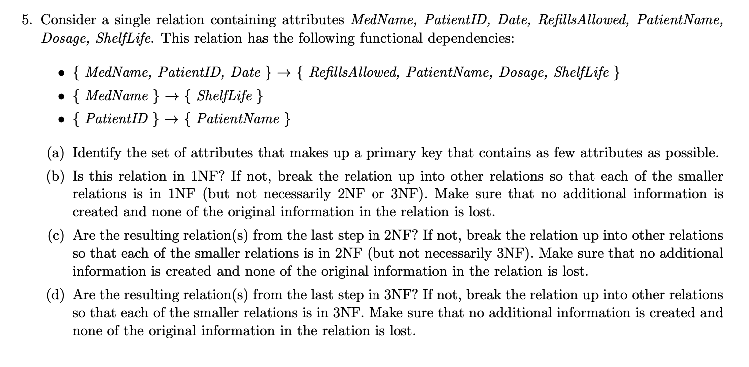 Solved 5. Consider a single relation containing attributes | Chegg.com