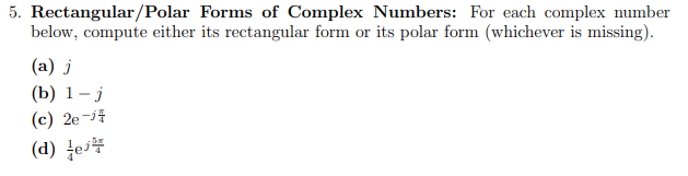 Solved 5. Rectangular/Polar Forms of Complex Numbers: For | Chegg.com