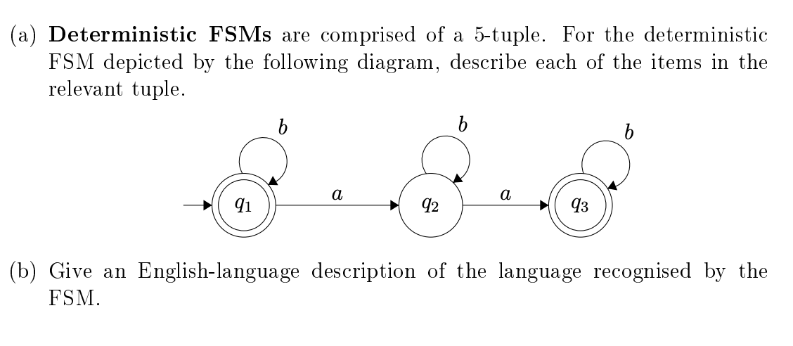 Solved (a) Deterministic FSMs are comprised of a 5-tuple. | Chegg.com