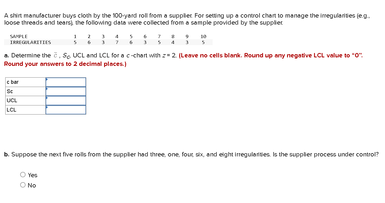 Solved A shirt manufacturer buys cloth by the 100-yard roll | Chegg.com