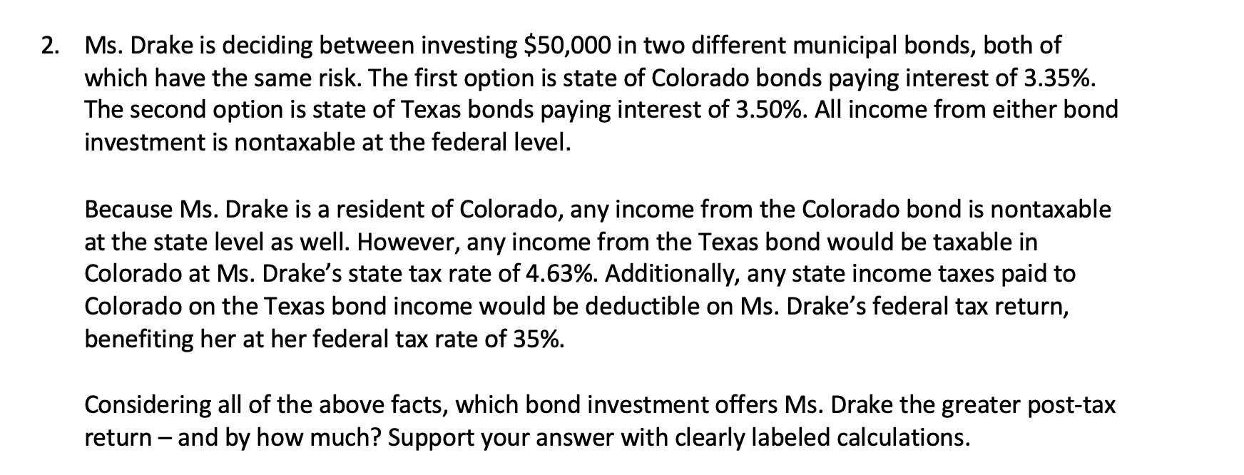 Solved 2. Ms. Drake is deciding between investing $50,000 in | Chegg.com