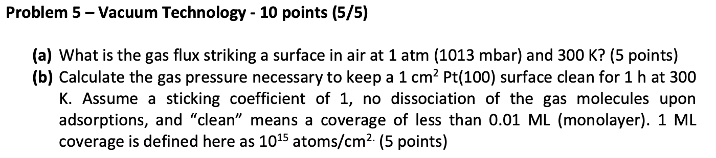 Solved Problem 5 - Vacuum Technology - 10 points (5/5) (a) | Chegg.com