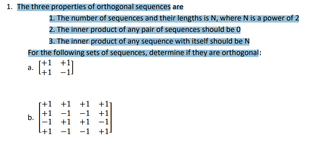 Solved The three properties of orthogonal sequences are 1. | Chegg.com