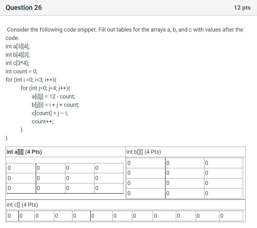Solved Question 26 12 pts Consider the following code | Chegg.com