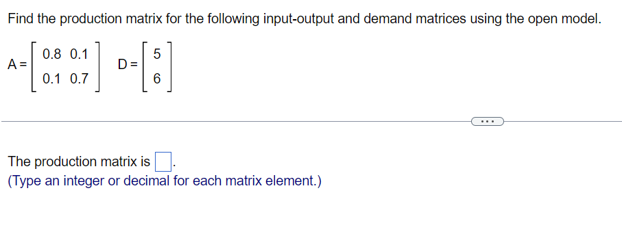 Solved Find the production matrix for the following | Chegg.com