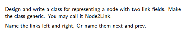 Solved Design and write a class for representing a node with | Chegg.com