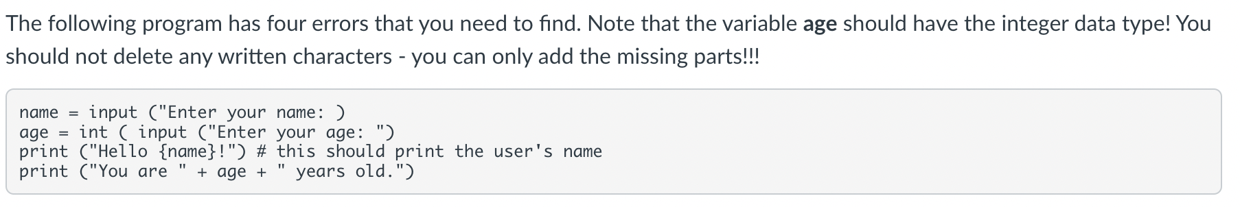 Solved The following program has four errors that you need | Chegg.com