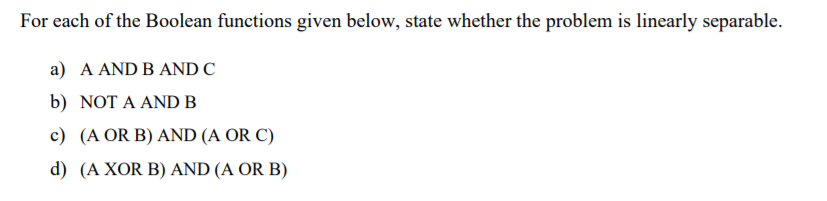 Solved For each of the Boolean functions given below, state | Chegg.com