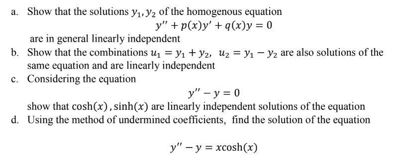 a. Show that the solutions y1,y2 of the homogenous | Chegg.com
