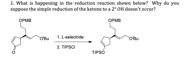 Solved 1. What is happening in the reduction reaction shown | Chegg.com