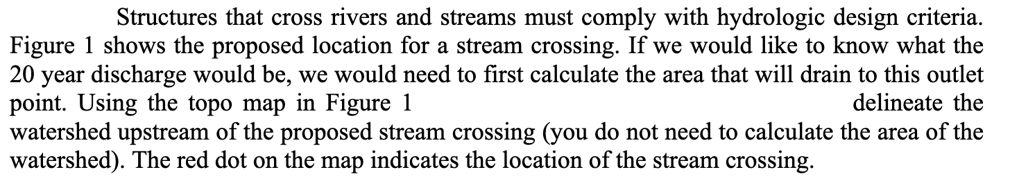 Structures that cross rivers and streams must comply | Chegg.com