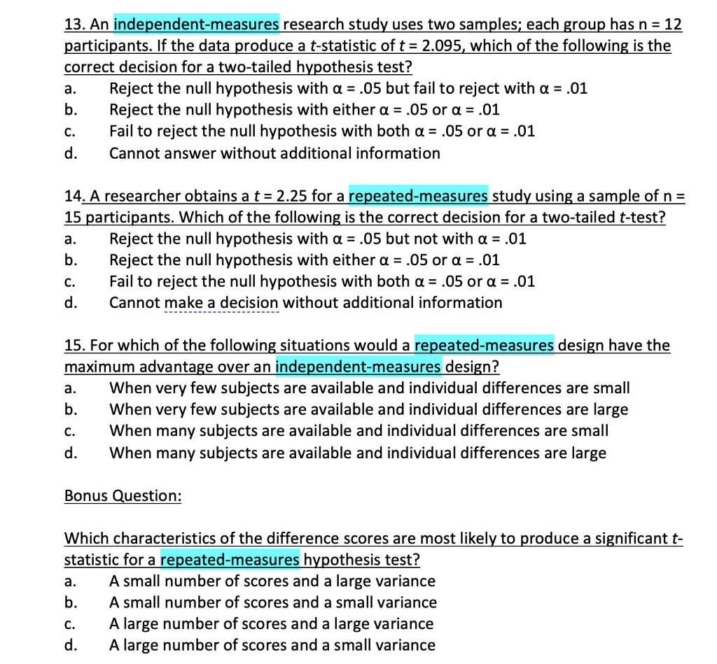 Solved 13. An independent-measures research study uses two | Chegg.com