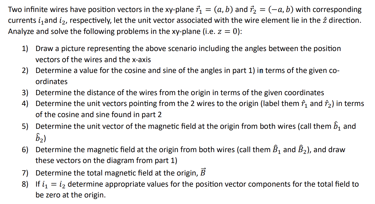 Solved Two infinite wires have position vectors in the | Chegg.com