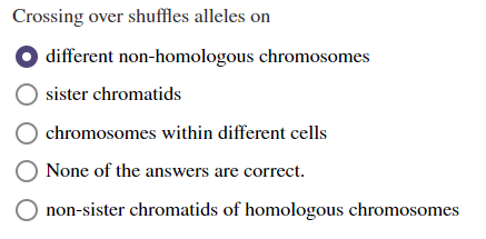Solved Crossing over shuffles alleles ondifferent | Chegg.com