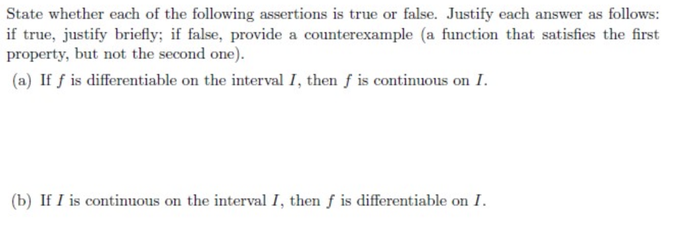 Solved State whether each of the following assertions is | Chegg.com