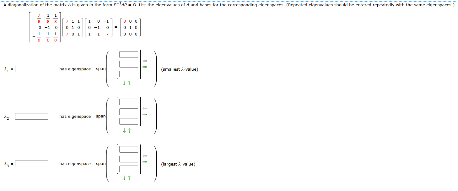 Solved A diagonalization of ﻿the matrix A is ﻿given in ﻿the | Chegg.com