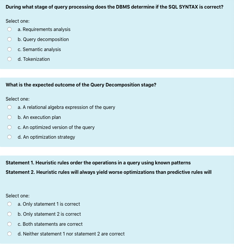 Solved During what stage of query processing does the DBMS | Chegg.com