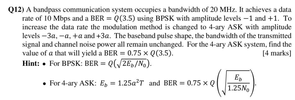 Solved Q12) A bandpass communication system occupies a | Chegg.com