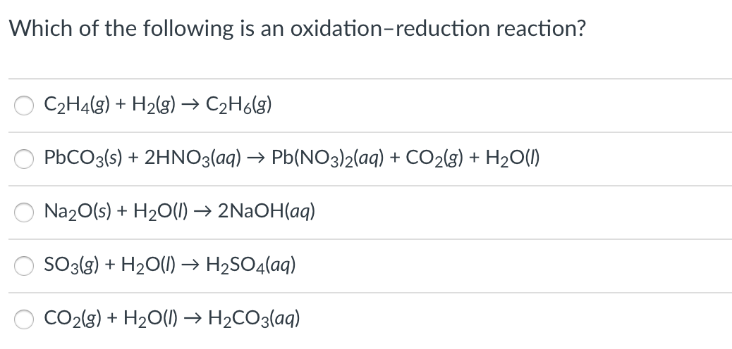 Solved Which of the following is an oxidation-reduction | Chegg.com