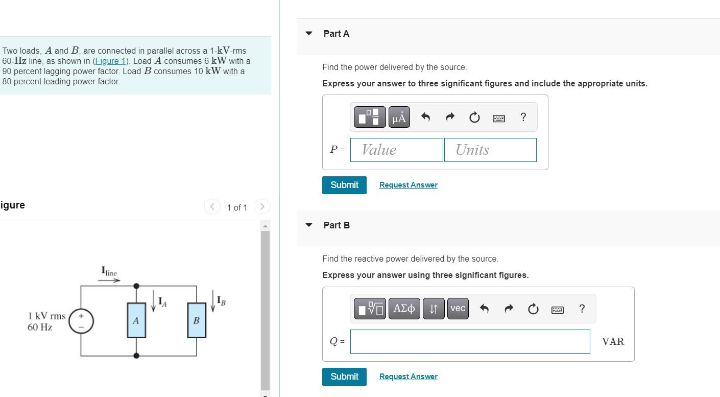 Solved Two loads, A and B, are connected in parallel across | Chegg.com