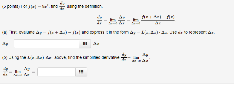 Solved (5 points) For f(2) - 9x”, find dy using the | Chegg.com