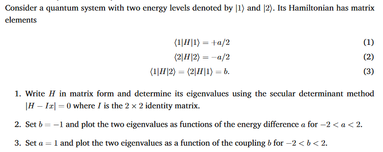 Solved Consider a quantum system with two energy levels | Chegg.com