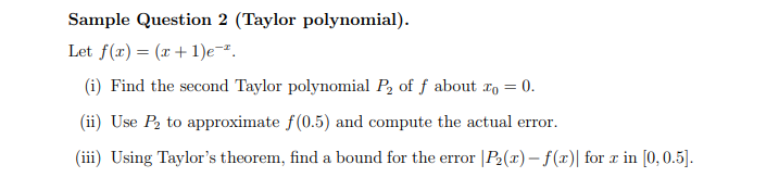 Solved Sample Question 2 (Taylor polynomial). Let | Chegg.com