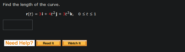 Solved Find the length of the curve. r(t)=3i+4t2j+3t3k,0≤t≤1 | Chegg.com