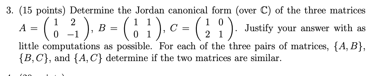 Solved ( 15 points) Determine the Jordan canonical form | Chegg.com