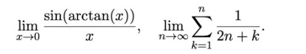 Solved sin(arctan(x)) lim n 1 lim n-+00 2n + k k=1 Σ 2-0 | Chegg.com