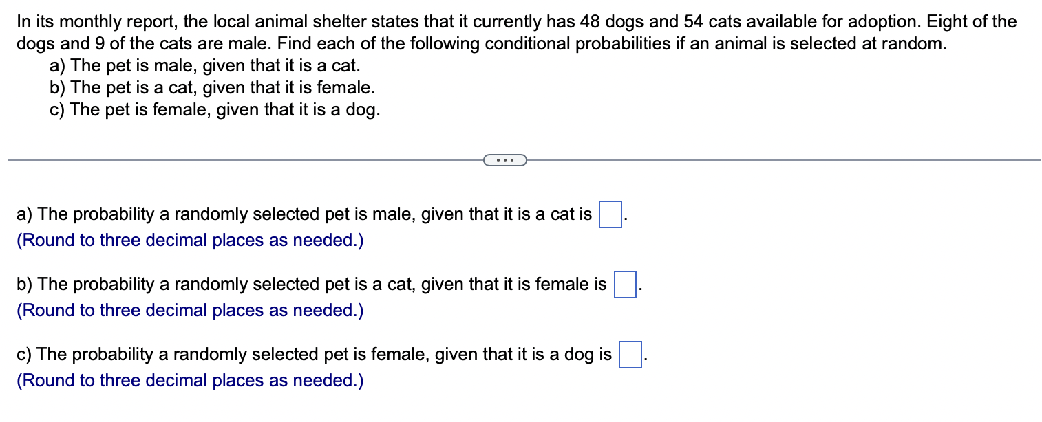 Solved In its monthly report, the local animal shelter | Chegg.com