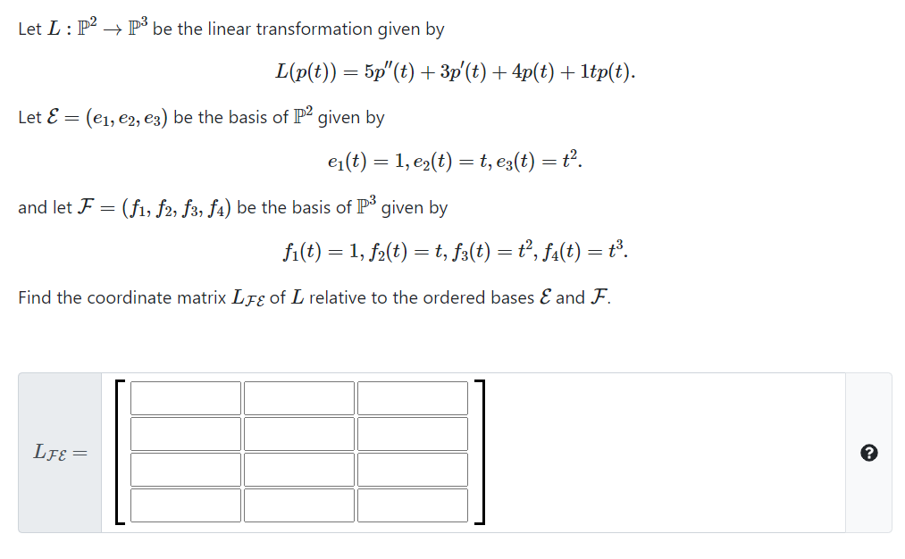 Solved Let L : P2 → P3 be the linear transformation given by | Chegg.com