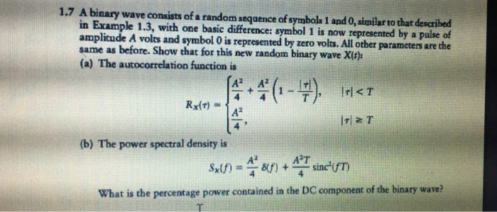 Solved 1.7 A binary wave consists of a random sequence of | Chegg.com