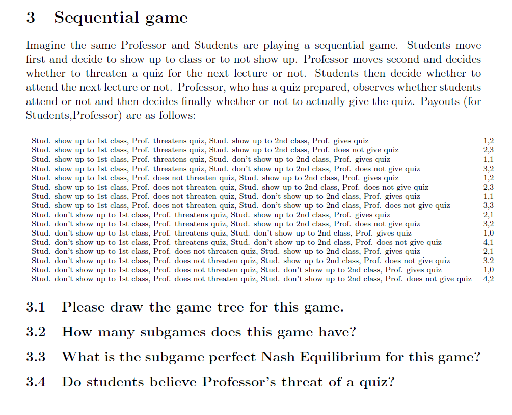 Solved 3 Sequential game Imagine the same Professor and | Chegg.com