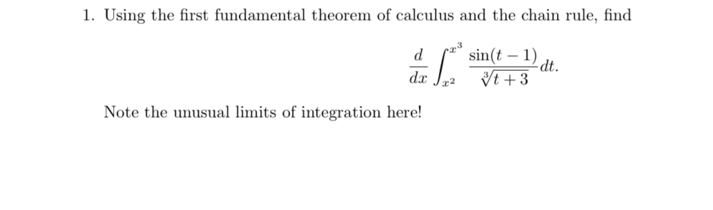 Solved 1. Using the first fundamental theorem of calculus | Chegg.com